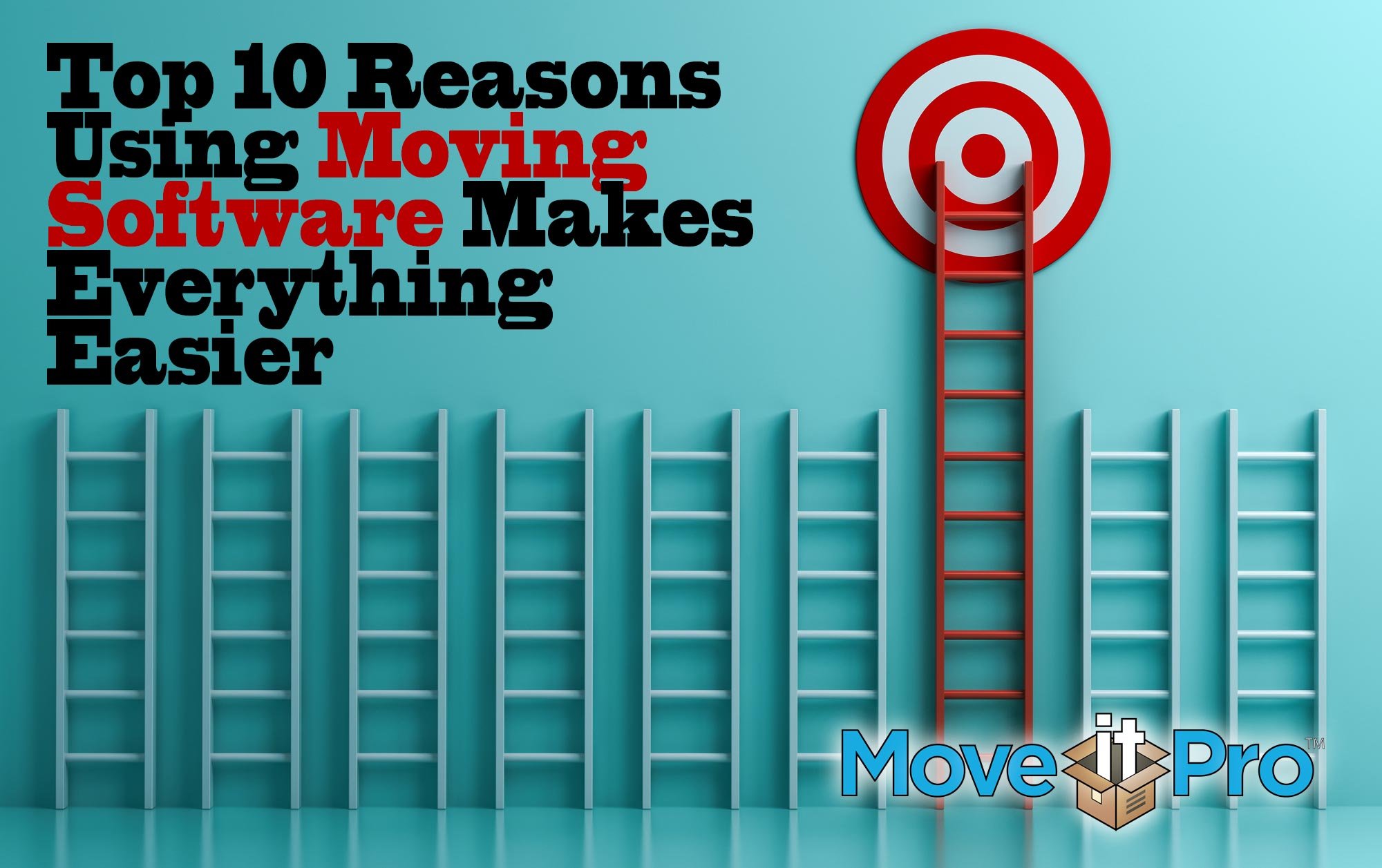 Top 10 Reasons Using Moving Software Makes Everything Easier
